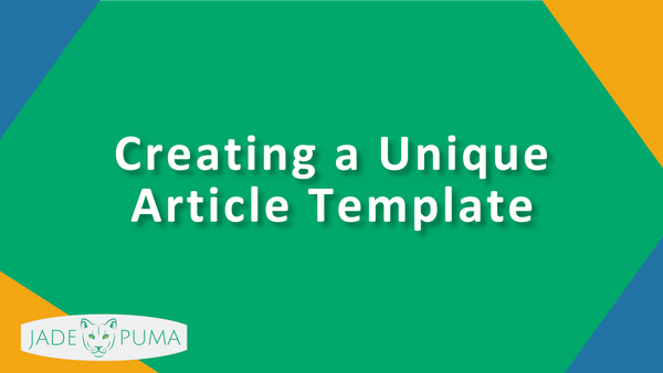 Creating a Unique Article Template for your Shopify Store - JadePuma